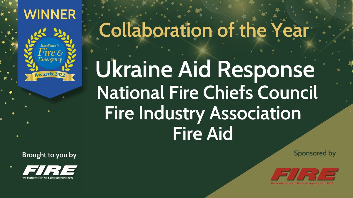 The Fire Industry Association, along with the National Fire Chiefs Council (NFCC) and Fire Aid ...