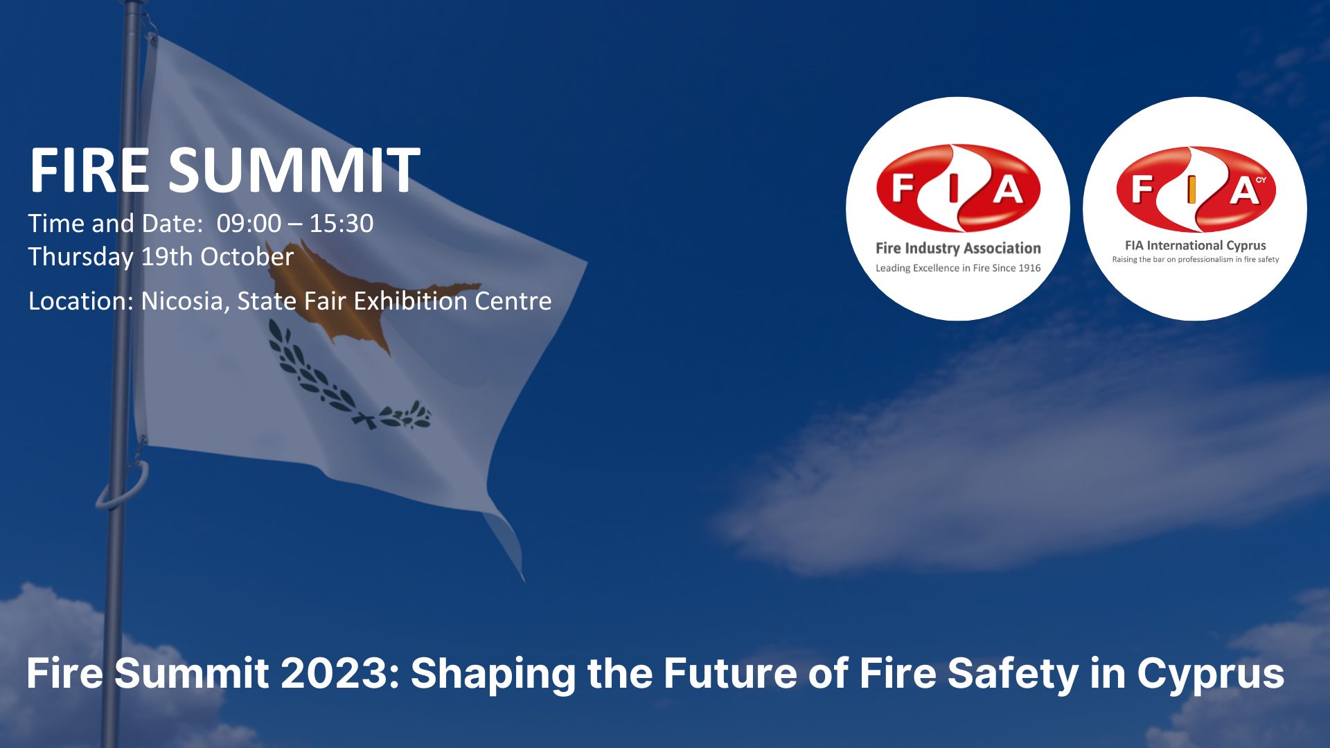 Fire Industry Association (FIA) Cyprus Fire Summit 2023: Shaping the ...
